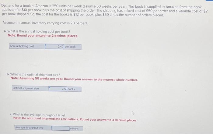 Solved Demand for a book at Amazon is 250 units per week | Chegg.com