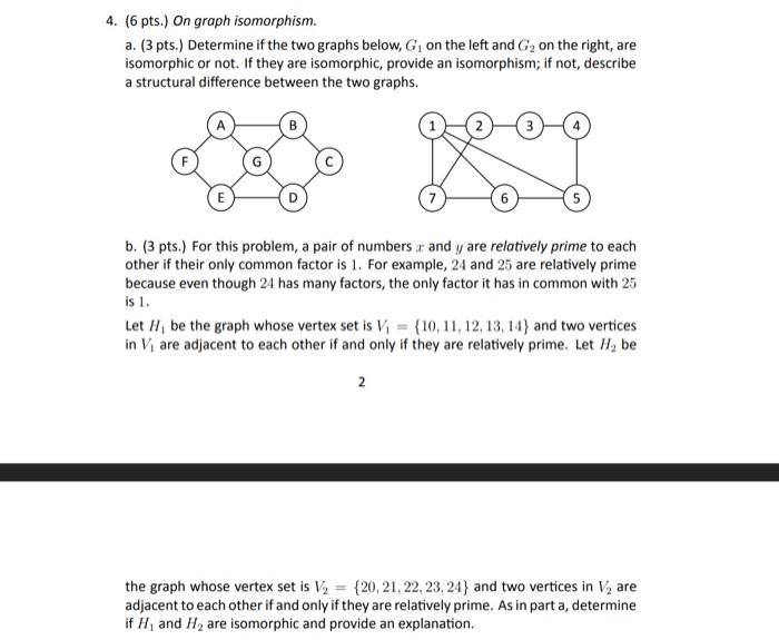 Solved 4. (6 pts.) On graph isomorphism. a. ( 3 pts.) | Chegg.com