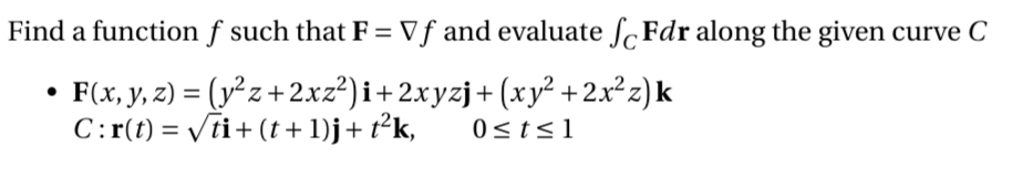 Solved Find a function f ﻿such that F=gradf and evaluate | Chegg.com