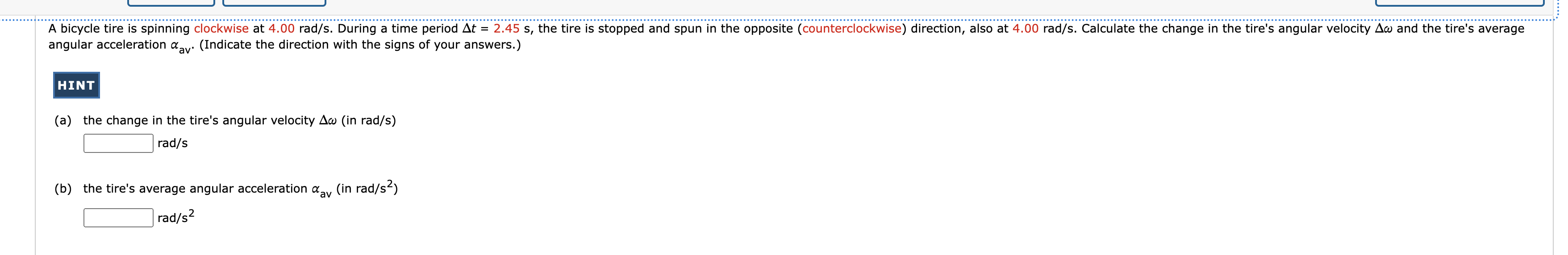 Solved angular acceleration αav. (Indicate the direction | Chegg.com
