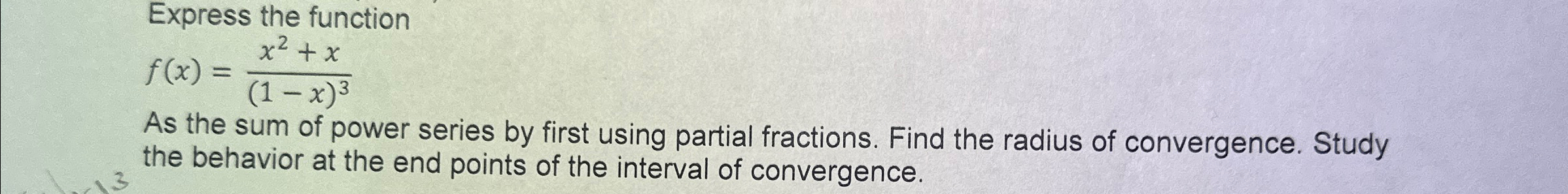 Solved Express the functionf(x)=x2+x(1-x)3As the sum of | Chegg.com