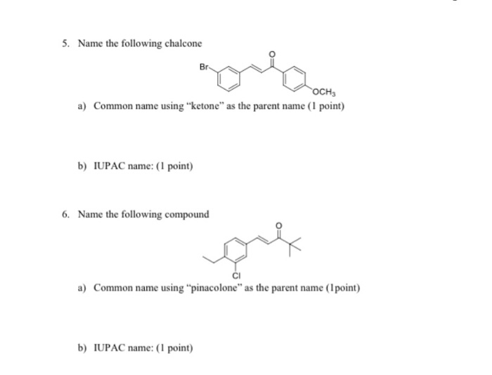 Solved 5. Name the following chalcone Br o c осн. a) Common | Chegg.com