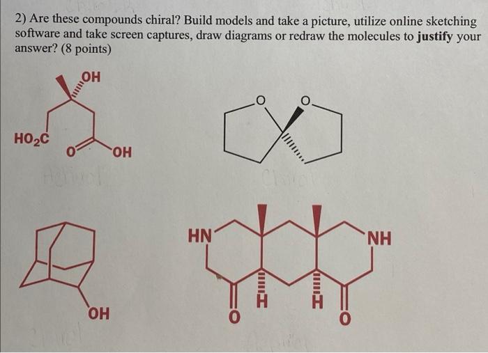Solved 2) Are these compounds chiral? Build models and take | Chegg.com