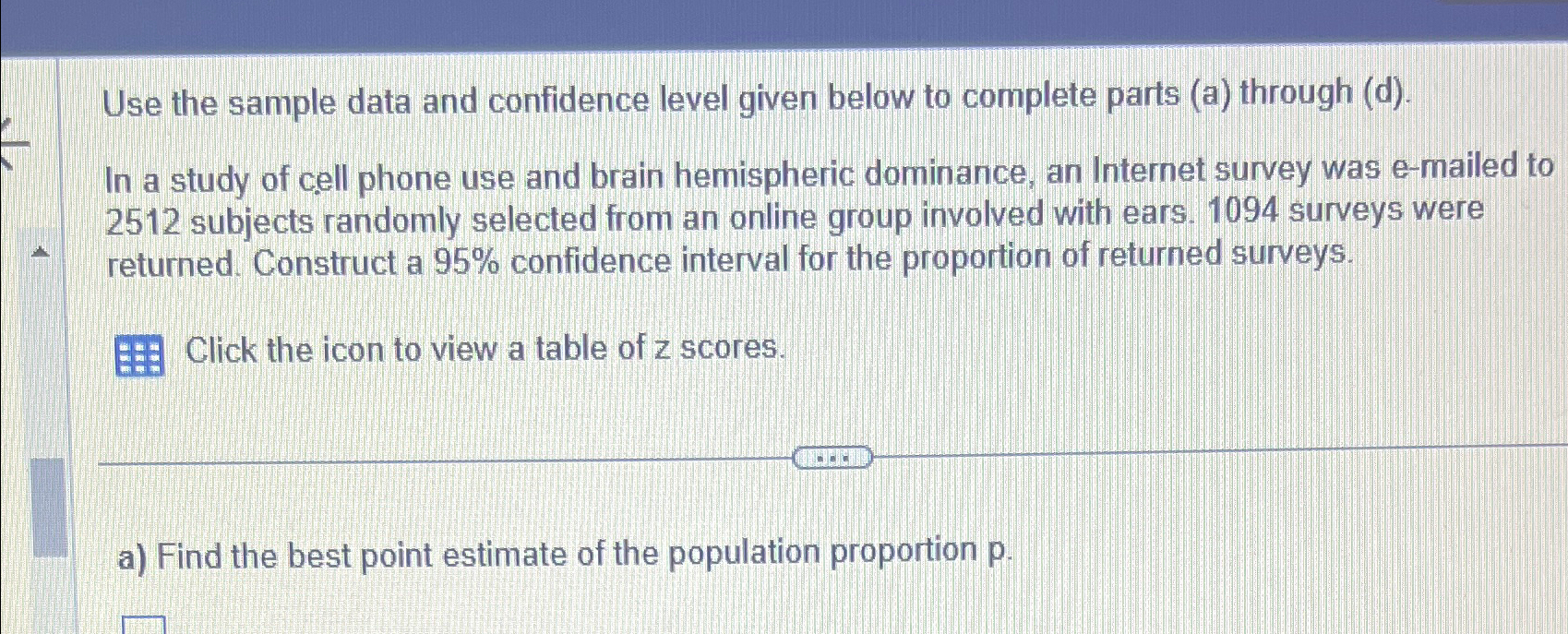 Solved Use the sample data and confidence level given below | Chegg.com