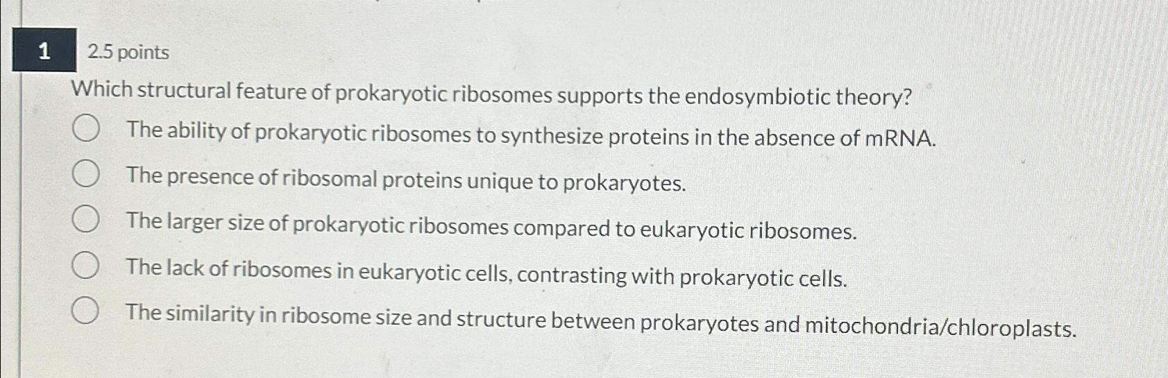Solved 12.5 ﻿pointsWhich structural feature of prokaryotic | Chegg.com