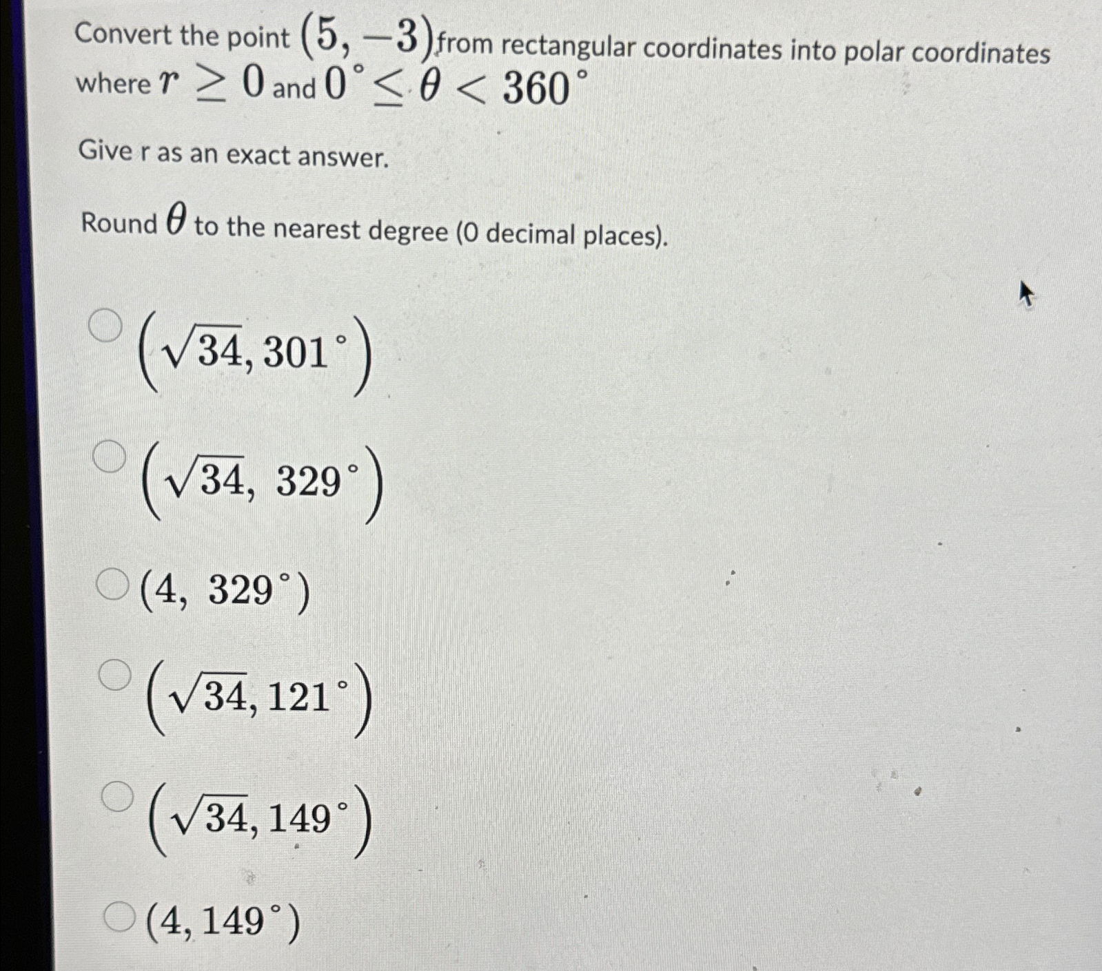 Solved Convert the point (5,-3) ﻿from rectangular | Chegg.com