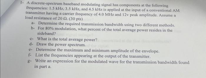 Solved 1- A discrete-spectrum baseband modulating signal has | Chegg.com