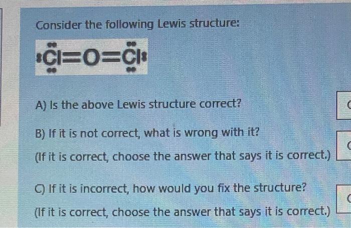 Solved Consider the following Lewis structure: =O=on A) Is | Chegg.com