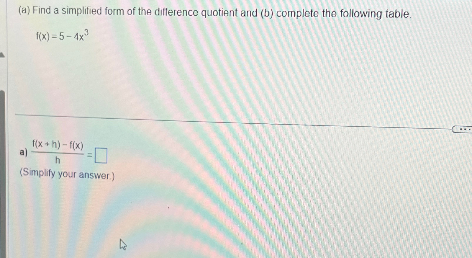 Solved (a) ﻿Find a simplified form of the difference | Chegg.com