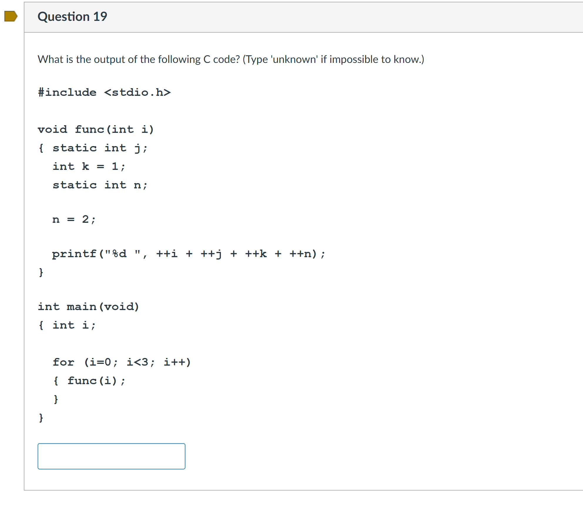 Solved What is the output of the following C code? (Type | Chegg.com