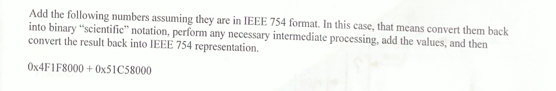 Solved Add the following numbers assuming they are in IEEE | Chegg.com