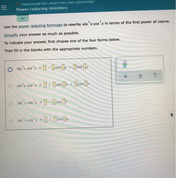 Solved O TRIGONOMETRIC IDENTITIES AND EQUATIONS | Chegg.com