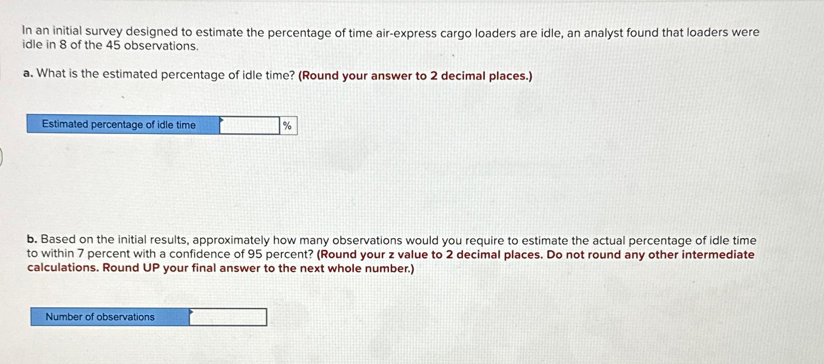 Solved In an initial survey designed to estimate the | Chegg.com