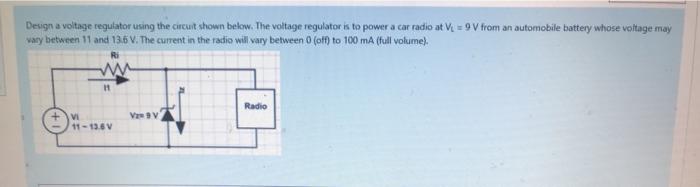 Solved Design a voltage regulator using the circuit shown | Chegg.com