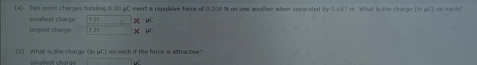 Solved (a) Two point charges totaling 8.00\\\\mu C exert a | Chegg.com