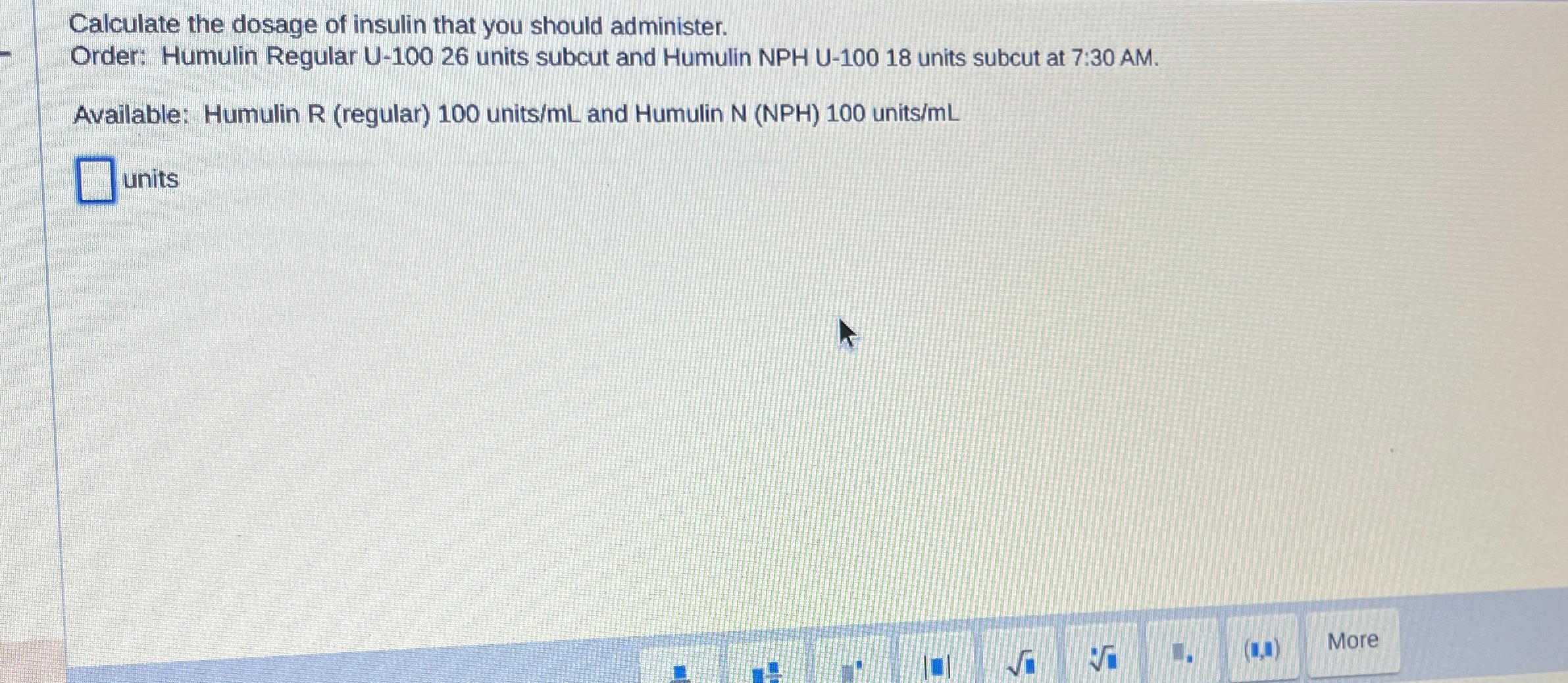 Solved Calculate the dosage of insulin that you should | Chegg.com