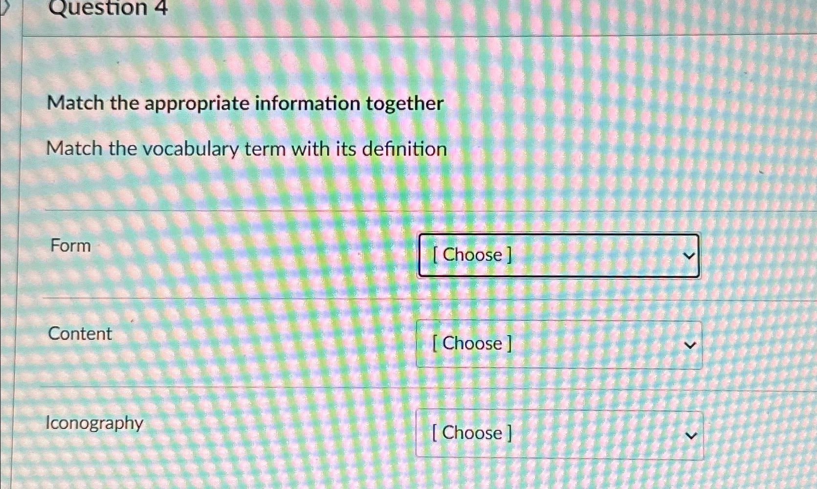 Solved Question 4Match the appropriate information | Chegg.com