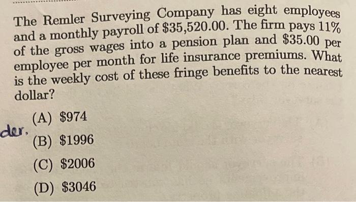 Solved The Remler Surveying Company has eight employees and | Chegg.com