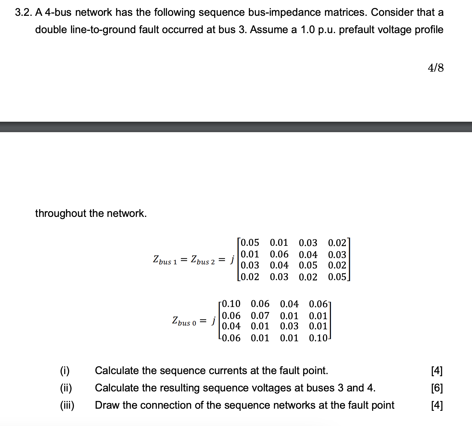 Solved 3.2. ﻿A 4-bus network has the following sequence | Chegg.com