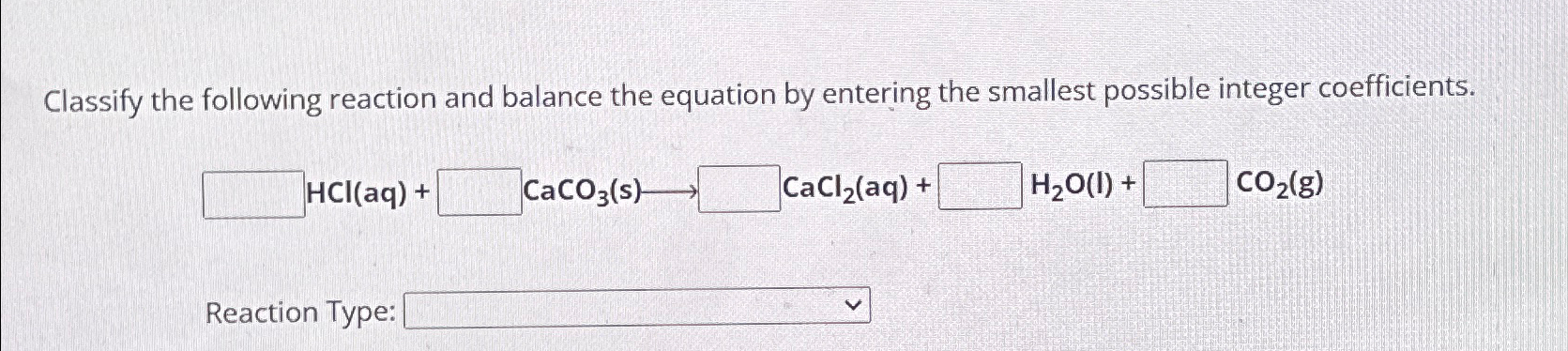 Solved Classify the following reaction and balance the | Chegg.com
