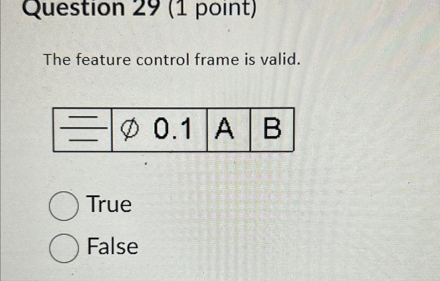Solved Question 23 (1 ﻿point)The feature control frame is | Chegg.com