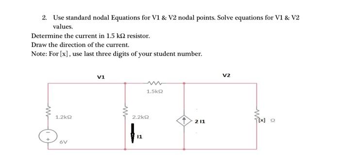 Solved 2. Use standard nodal Equations for V1 \& V2 nodal | Chegg.com