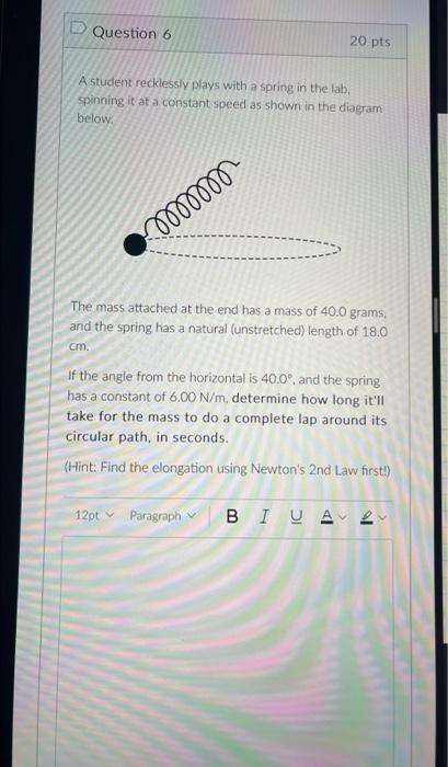 Solved A student recklessiy plays with a spring in the lab, | Chegg.com