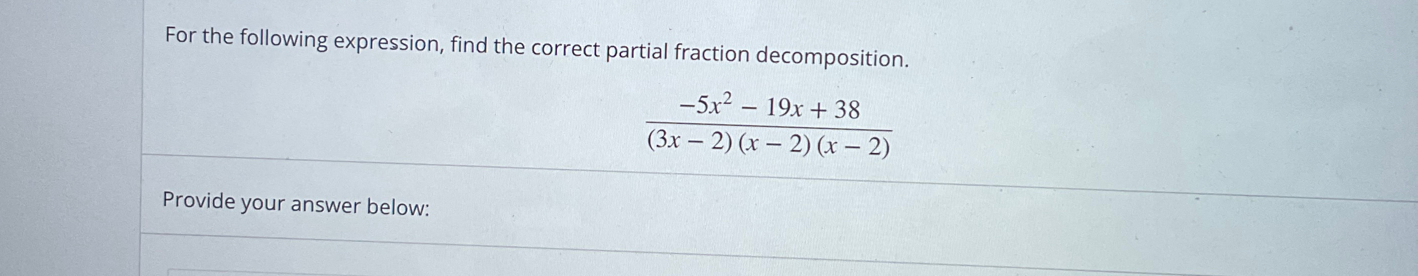 Solved For the following expression, find the correct | Chegg.com
