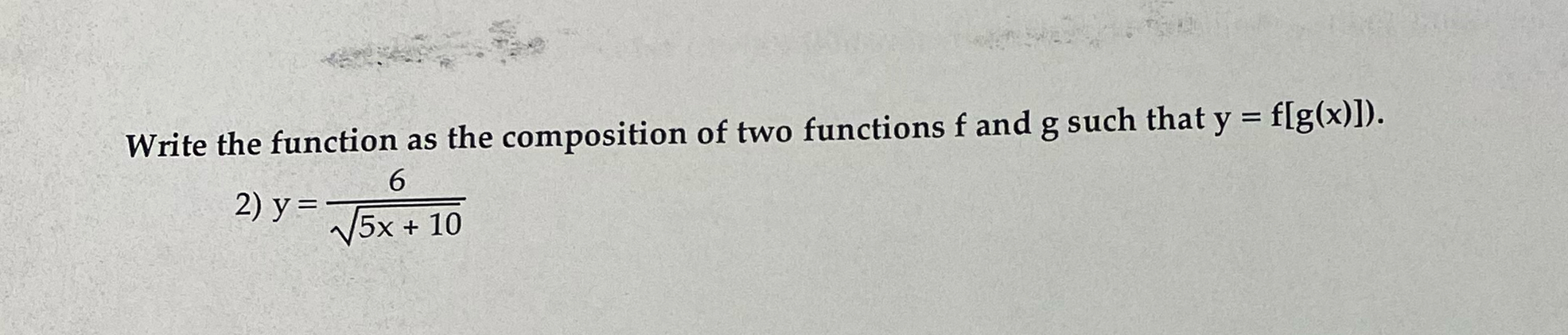 Solved Write the function as the composition of two | Chegg.com