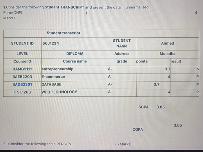 Solved 1. Consider the following Student TRANSCRIPT and | Chegg.com