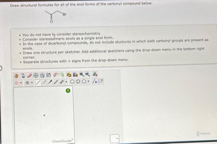 Solved Draw structural formulas for all of the enol forms of | Chegg.com