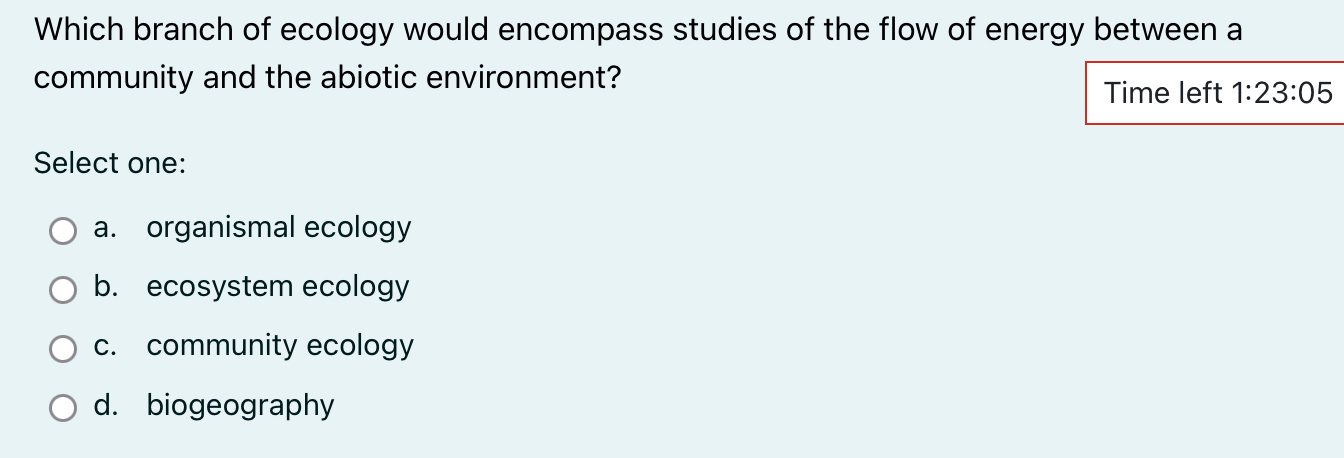 Solved Which branch of ecology would encompass studies of | Chegg.com