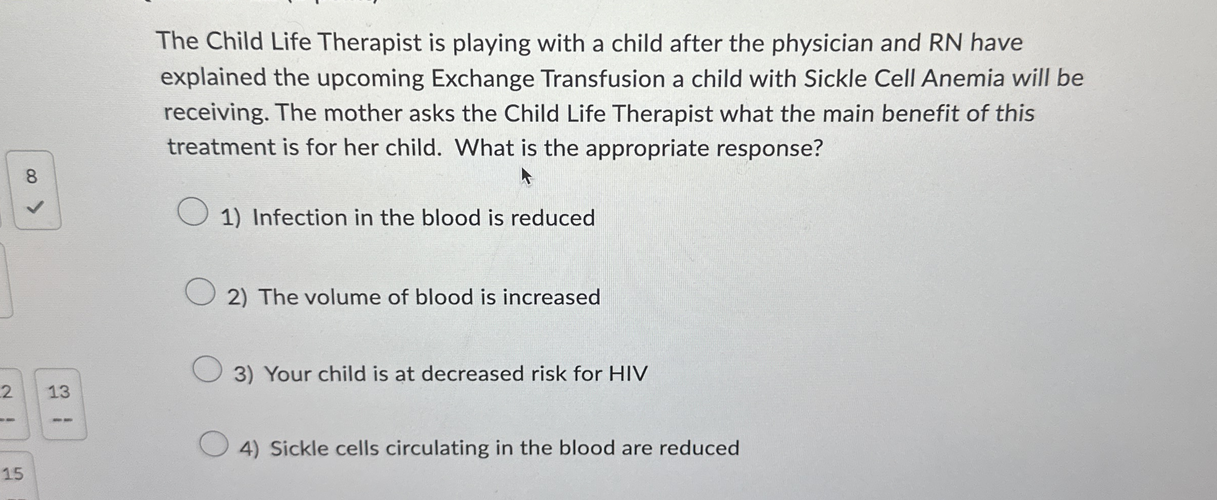 Solved The Child Life Therapist is playing with a child | Chegg.com