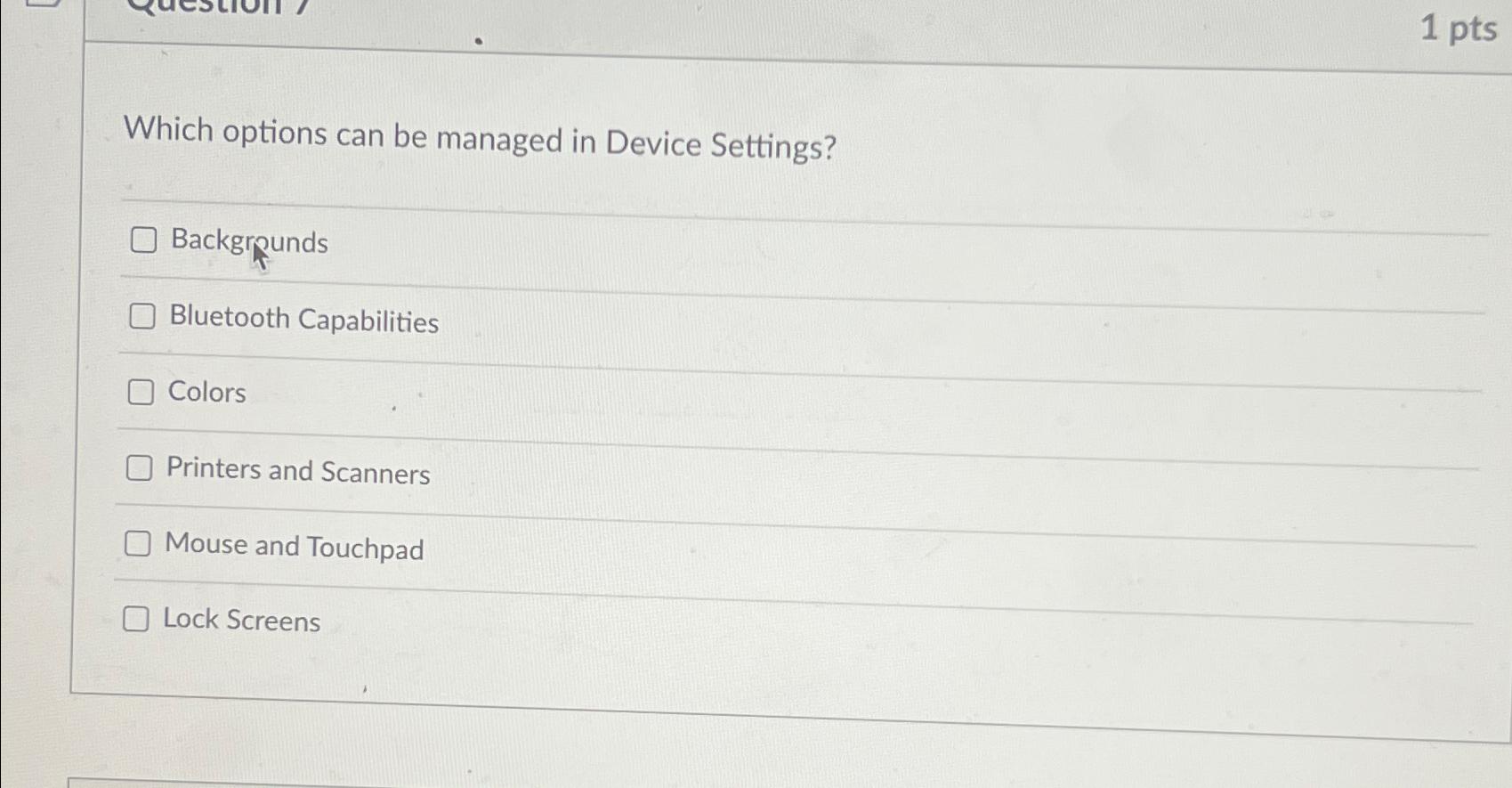 Solved 1ptsWhich options can be managed in Device | Chegg.com