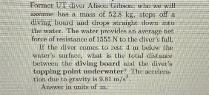 Solved Former UT diver Alison Gibson, who we will assume has | Chegg.com