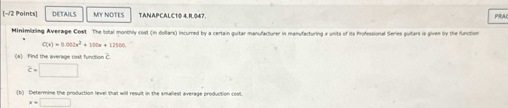 Solved Points]TANAPCALC10 4.R.047.Minimizing Average Cost | Chegg.com