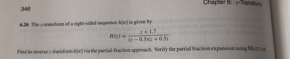 Solved Chapter 6: Z-Transform 346 6.26 The z-transform of a | Chegg.com