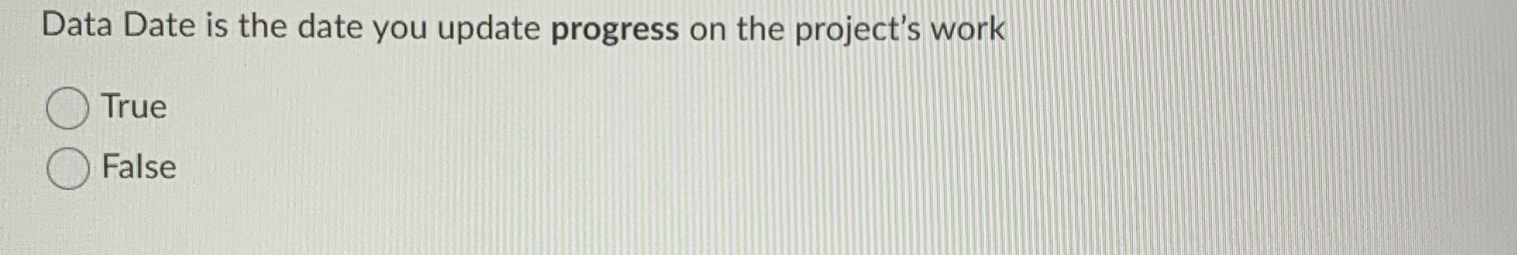 Solved Data Date is the date you update progress on the | Chegg.com