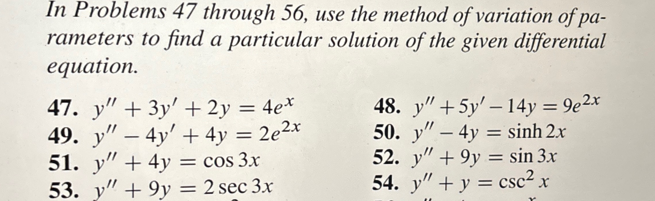 In Problems 47 ﻿through 56, ﻿use the method of | Chegg.com