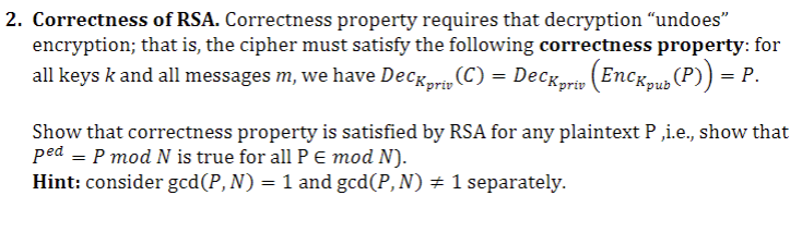 Solved Correctness of RSA. Correctness property requires | Chegg.com