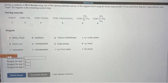 Solved Reference Devise a synthesis of (E)-2-hexene using | Chegg.com