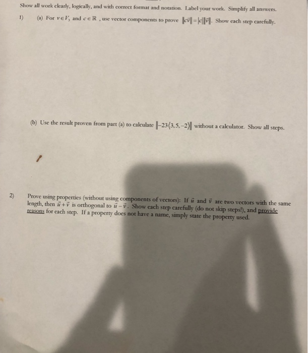 Solved Show all work clearly, logically, and with correct | Chegg.com