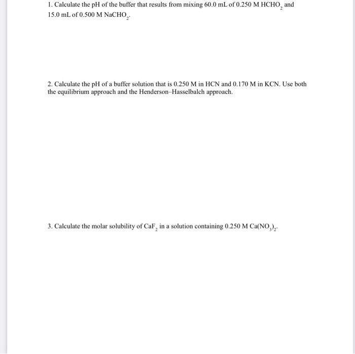 Solved 1. Calculate the pH of the buffer that results from | Chegg.com