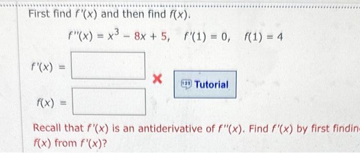 Solved First find f′(x) and then find f(x). | Chegg.com