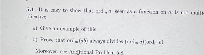 Solved 5.1. It is easy to show that ordma, seen as a | Chegg.com