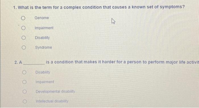 Solved 1. What is the term for a complex condition that | Chegg.com