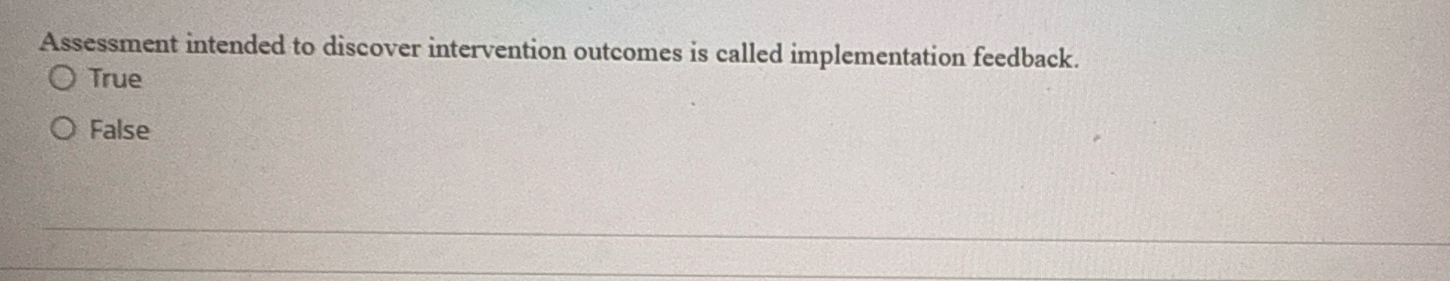 Solved Assessment intended to discover intervention outcomes | Chegg.com