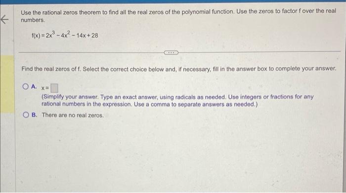 Solved Use the rational zeros theorem to find all the real | Chegg.com