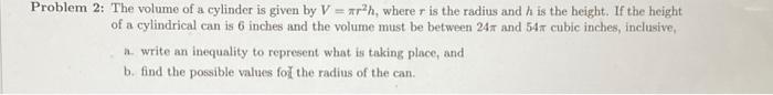 Solved Problem 2: The volume of a cylinder is given by V = | Chegg.com
