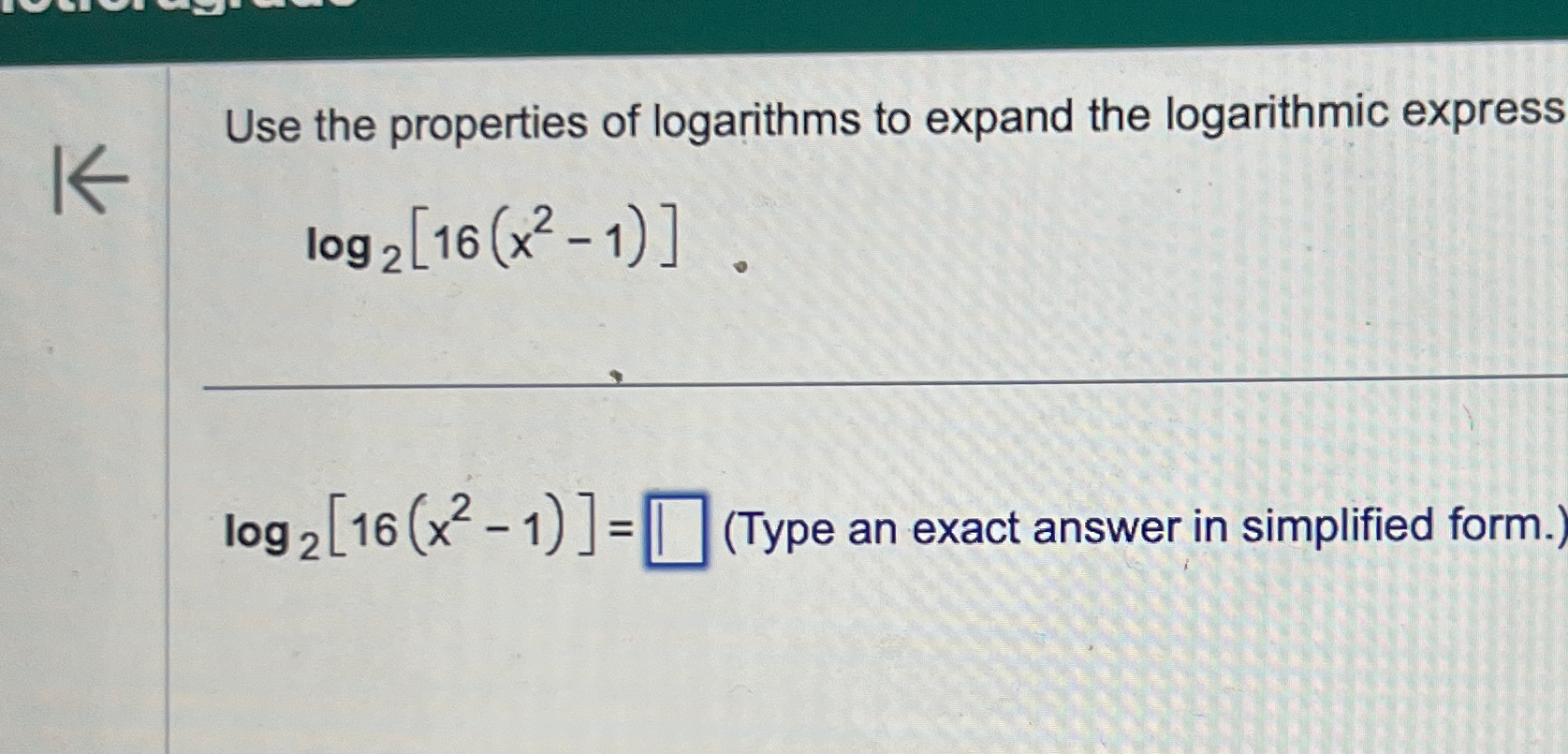 Solved Use the properties of logarithms to expand the | Chegg.com